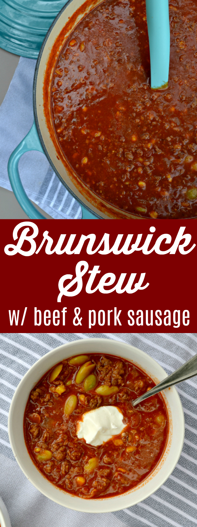 Brunswick Stew with Beef and Pork Sausage - Blue Cheese Bungalow